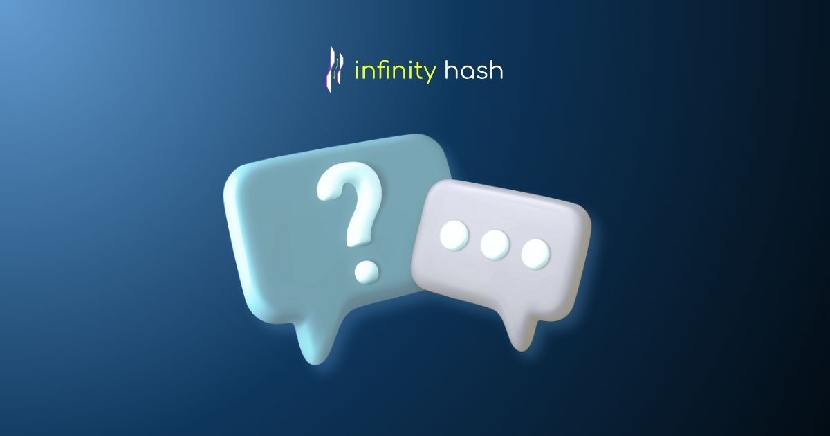 FAQ - Infinity Hash